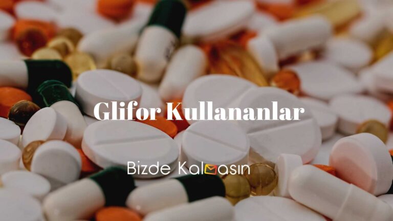 Glifor 1000 mg Kullananların Yorumları - Bizde Kalmasın