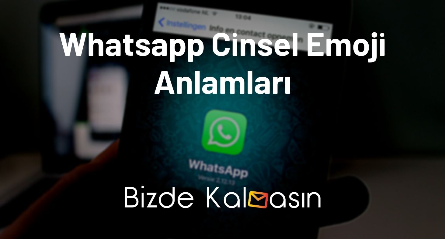 Cinsel Emoji Anlamları - Whatsapp'da Kullanılan Emojiler