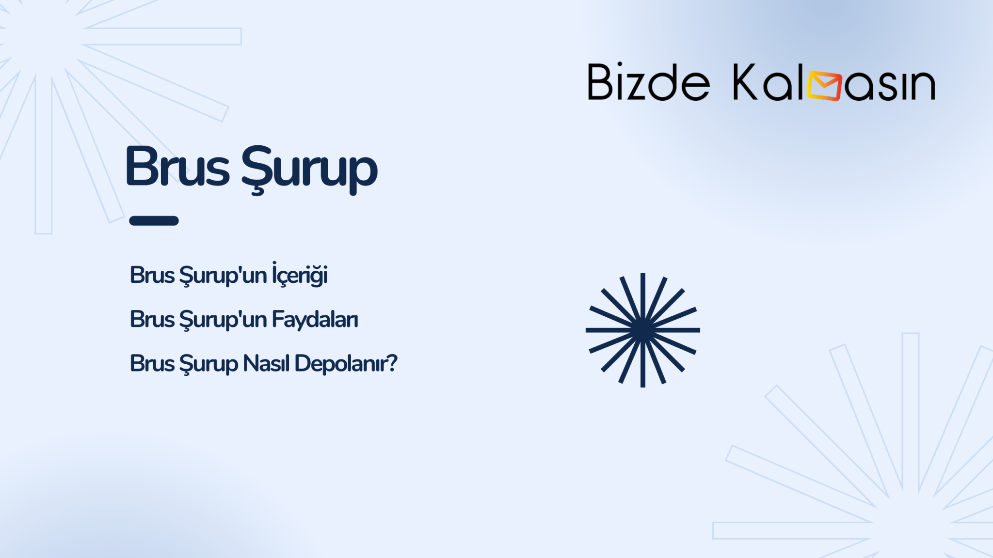 Brus Şurup Nedir? Brus Şurup Ne İşe Yarar? - Bizde Kalmasın